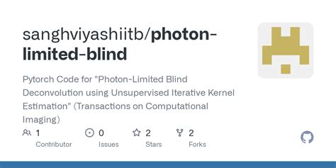 Github Sanghviyashiitb Photon Limited Blind Pytorch Code For Photon Limited Blind