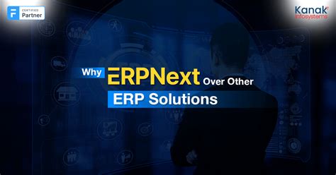 Is ERPNext Better Than Other ERP 11 Reasons To Consider