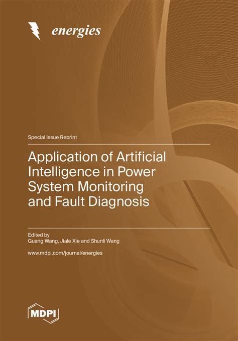 Application Of Artificial Intelligence In Power System Monitoring And Fault Diagnosis Mdpi Books