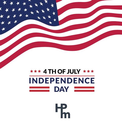 hpm inc on linkedin 🔴 ⚪ 🔵 happy 4th of july 🔴 ⚪ 🔵 independence day