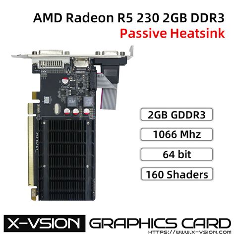 X Vsion Radeon R5 230 2gb Ddr3 Passive X Vsion Graphics Card