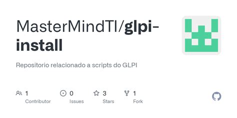 GitHub MasterMindTI Glpi Install Repositorio Relacionado A Scripts