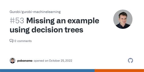 Missing An Example Using Decision Trees Issue 53 Gurobi Gurobi