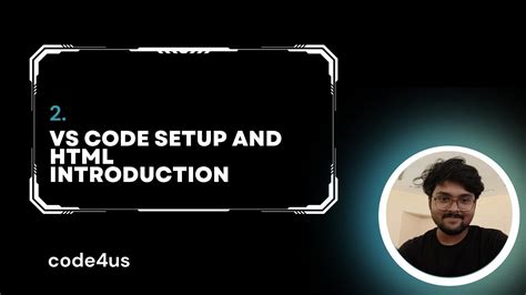 Vs Code Setup And Introduction To Html Youtube