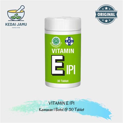 Jual Vitamin E Ipi Botol Isi 30 Tablet Shopee Indonesia