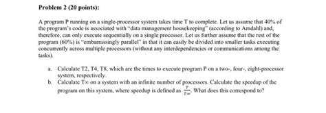 A Program P Running On A Single Processor System
