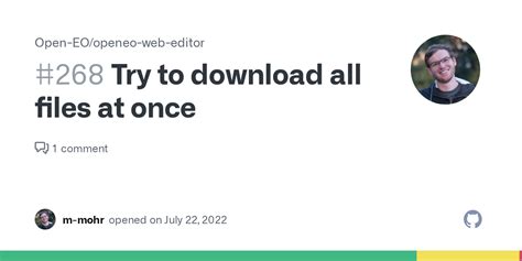 try to download all files at once · issue 268 · open eo openeo web editor · github