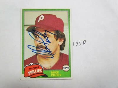 1981 Topps Mike Proly Autographed Signed Baseball Card Ebay