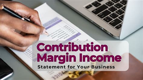 How To Prepare A Contribution Margin Income Statement For Your Business