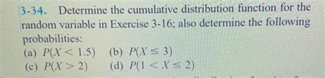 Solved 3 34 Determine The Cumulative Distribution Function