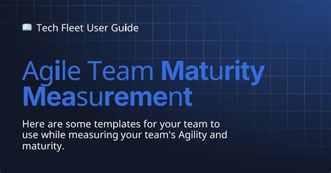 Agile Team Maturity Measurement Tech Fleet User Guide