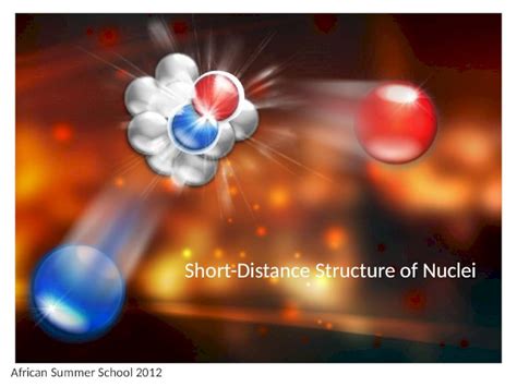 Pptx Short Distance Structure Of Nuclei Dokumentips