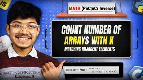 3405 Count The Number Of Arrays With K Matching Adjacent Elements Math Pnc Ncr Mod