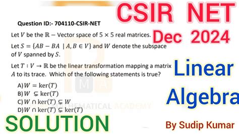 Csir Net Dec 2024 Linear Algebra Solution Csir Net Dec 2024 Maths