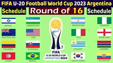 Fifa U 20 World Cup 2023 Round Of 16 Full Schedule U20 ⚽ Round Of