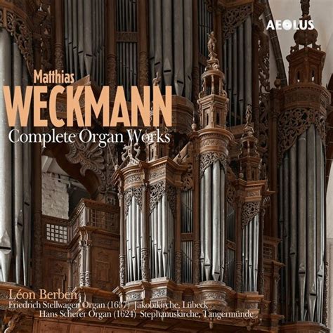Matthias Weckmann Complete Organ Works Daniel Kunert Musik Medie