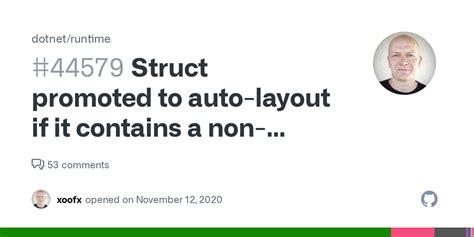 Struct Promoted To Auto Layout If It Contains A Non Blittable Field Type Explicit Layout Field