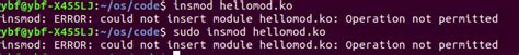 【linux】insmod module name ko插入内核模块提示操作不被允许 linx如何insmod没有操作权限 csdn博客