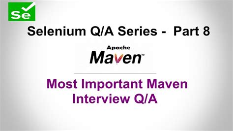 Maven Questions And Answers In Selenium Interview Youtube