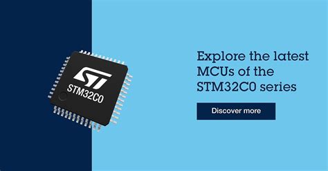 Stmicroelectronics Discover The Latest Mcus That Joined The Stm32c0 Series Offering Greater