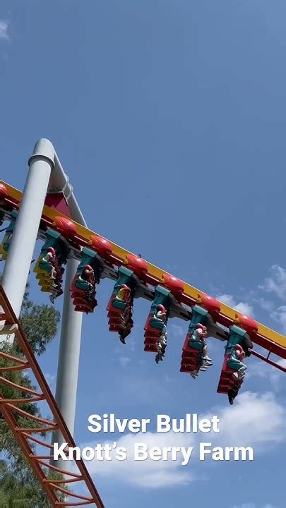 Silver Bullet Knotts Berry Farm Youtube