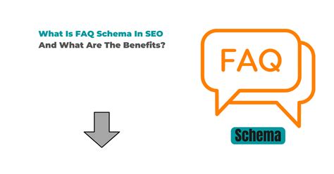 What Is Faq Schema In Seo And What Are The Benefits