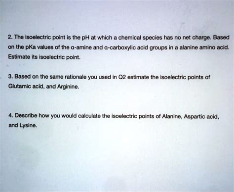 Solved The Isoelectric Point Is The Ph At Which A Chemical Species Has