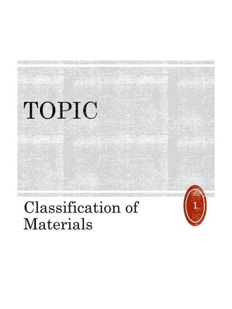 Classification Of Materials Pptx