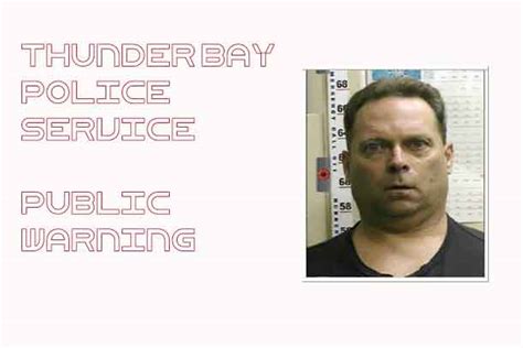 High Risk Offender Warning In Effect Thunder Bay Netnewsledger