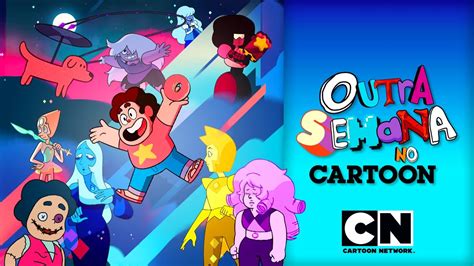 Steven Universe Outra Semana No Cartoon S06 E4 Cartoon Network