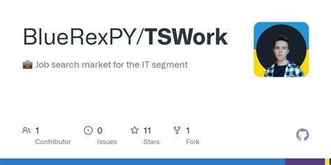 github bluerexpy tswork 💼 job search market for the it segment
