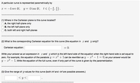 Solved A Particular Curve Is Represented Parametrically By