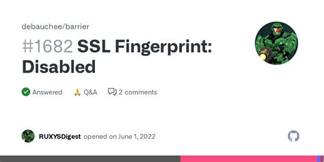 ssl fingerprint disabled · debauchee barrier · discussion 1682 · github