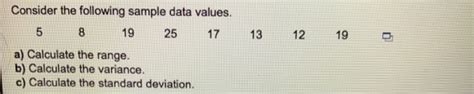 Solved Consider The Following Sample Data Values Calculate