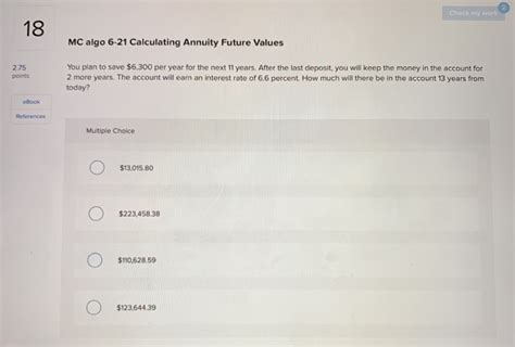 Solved Check My Work MC Algo Calculating Annuity Chegg Com