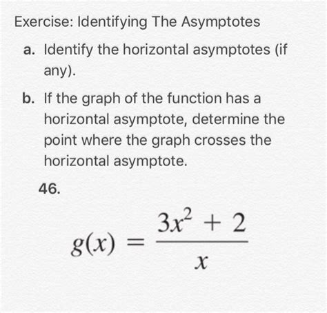 Solved Exercise Identifying The Asymptotes A Identify The Chegg