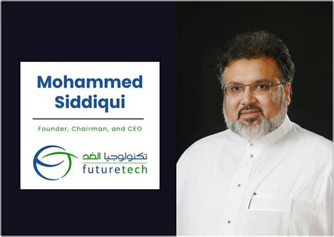from hardware to holistic solutions mohammed siddiqui s journey with futuretech