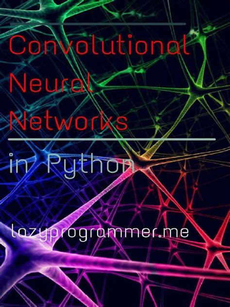 Deep Learning Convolutional Neural Networks In Python Skillw