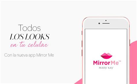 Mirror Me La Nueva Aplicación Móvil De Maquillaje De Mary Kay Agenda