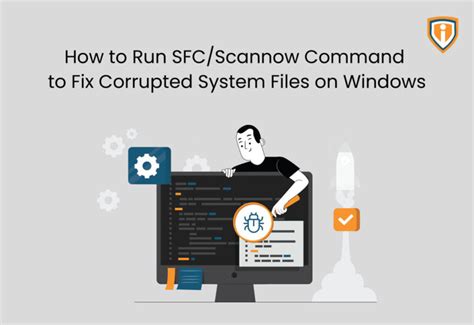 How To Run SFC Scannow Command To Fix Corrupted System Files On Windows Infrassist