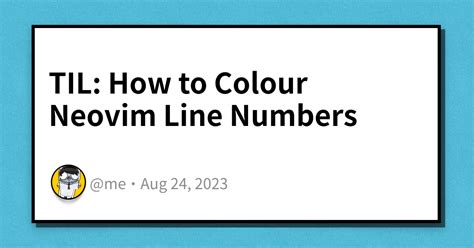 Til How To Colour Neovim Line Numbers Haseeb Majid