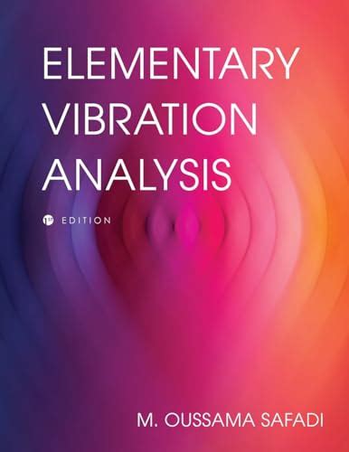 Elementary Vibration Analysis STANZATEXTBOOKS