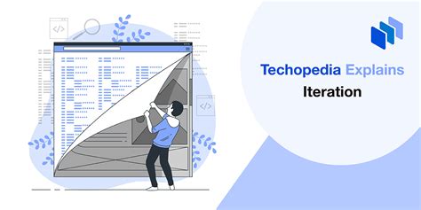What Is Iteration Definition Types And Examples