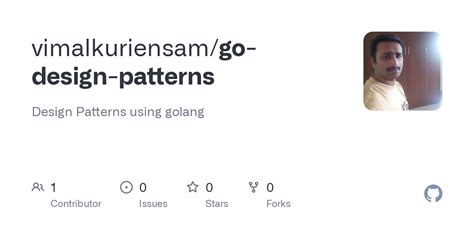 Github Vimalkuriensamgo Design Patterns Design Patterns Using Golang