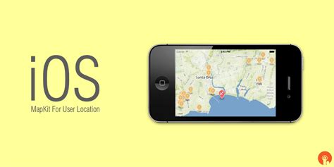 Mapkit Framework For Ios Programming Key Software Services Pvt Ltd