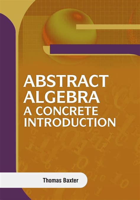Abstract Algebra A Concrete Introduction Kaufmanpress