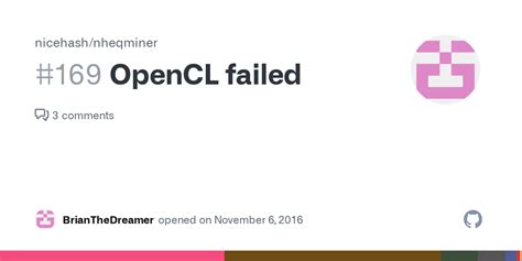 Opencl Failed · Issue 169 · Nicehashnheqminer · Github