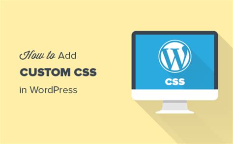 Cách Dễ Dàng Thêm Css Tùy Chỉnh Vào Trang Web Wordpress Của Bạn Nextweb