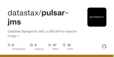 Github Datastaxpulsar Jms Datastax Starlight For Jms A Jms Api For