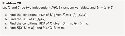 Solved Problem Let X And Y Be Two Independent N Chegg Com
